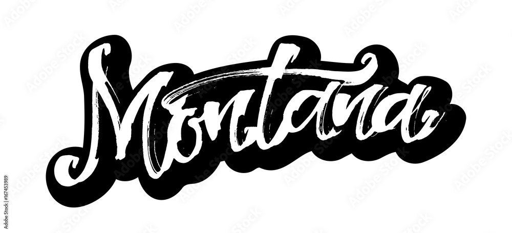 Montana. Sticker. Modern Calligraphy Hand Lettering for Serigraphy ...