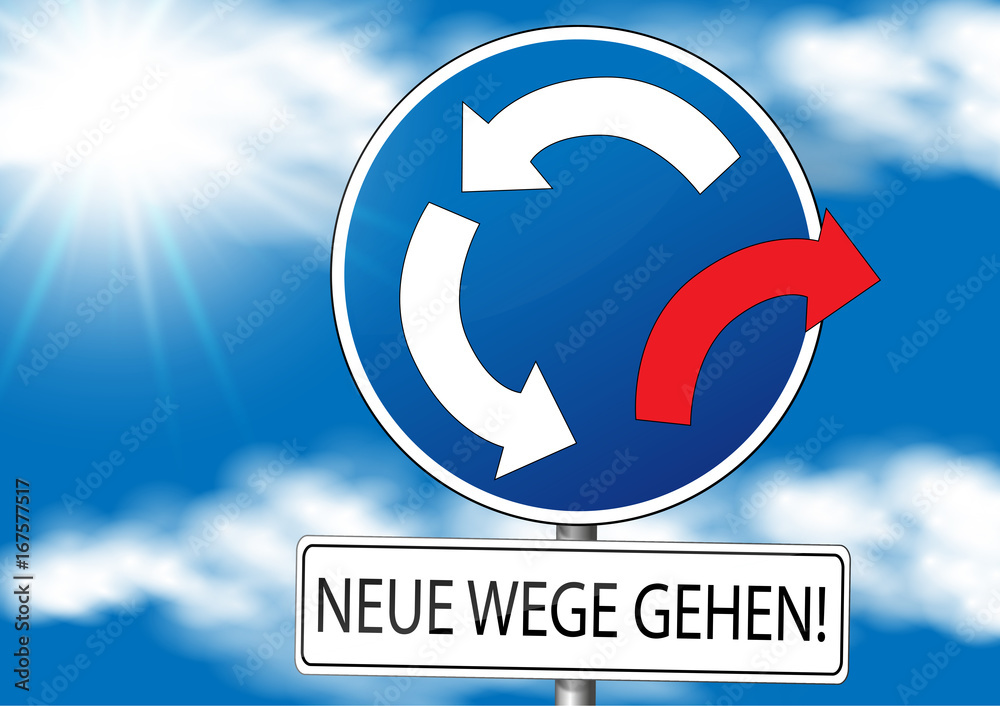 Verkehrsschild Neue Wege gehen Stock Photo | Adobe Stock