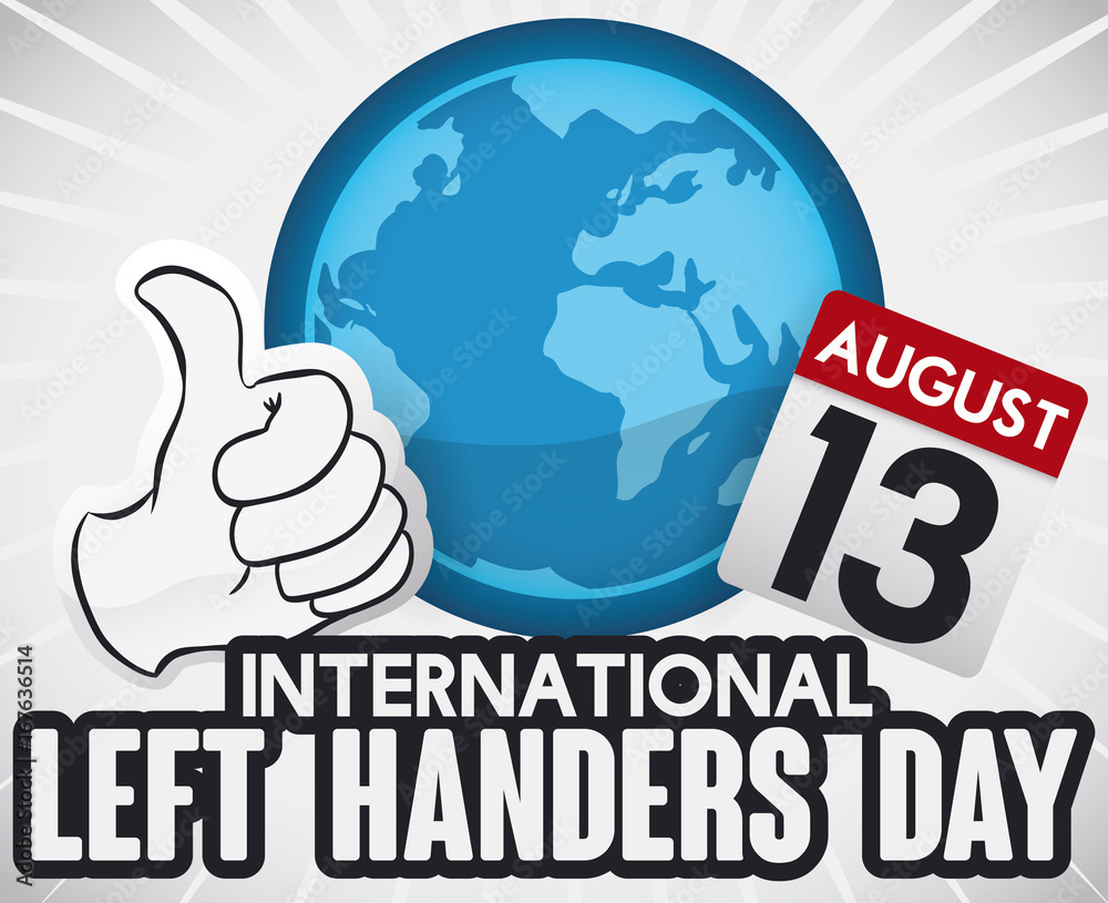 Thumb-up, Globe and Calendar for International Left Handers Day, Vector ...