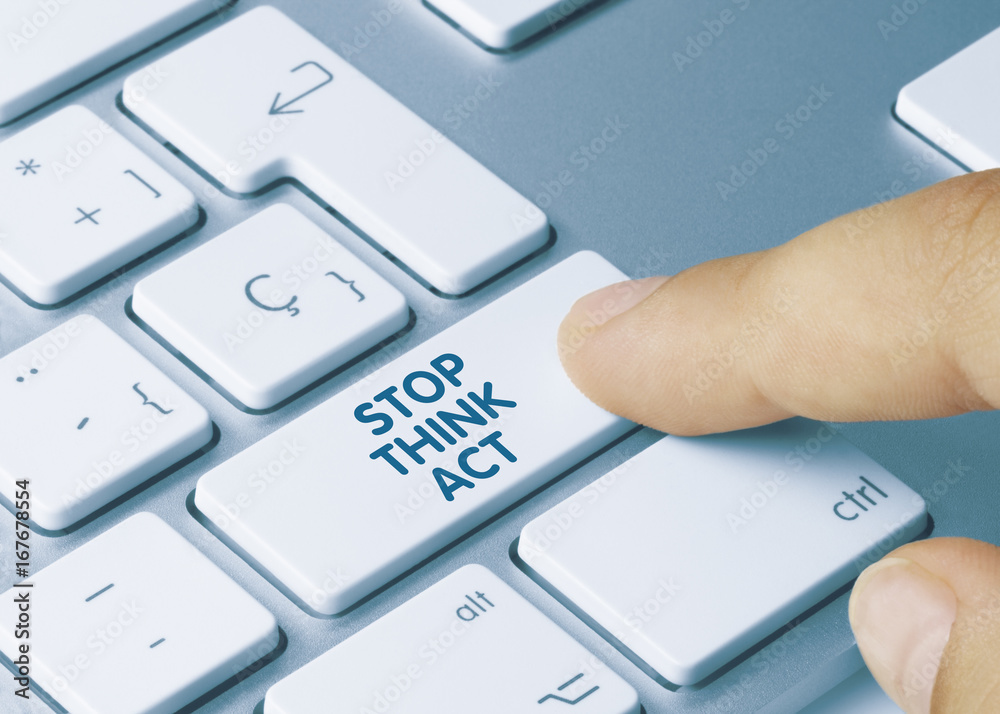 Stop,Think and Act Stock-Foto | Adobe Stock