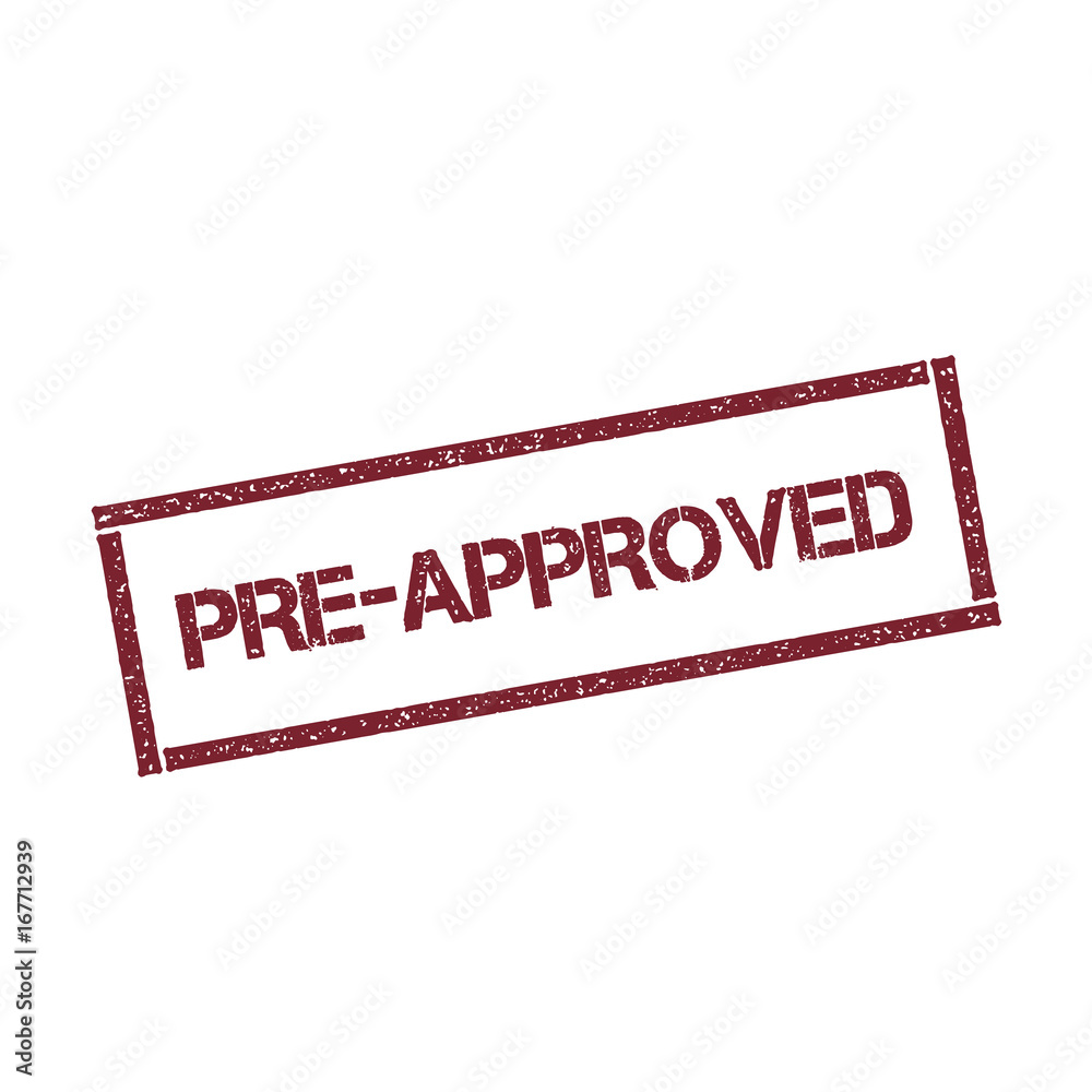 Pre-Approved rectangular stamp. Textured red seal with text isolated on ...