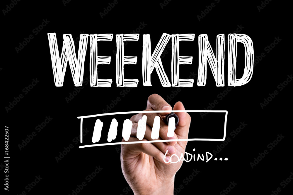 Weekend loading Stock Photo | Adobe Stock