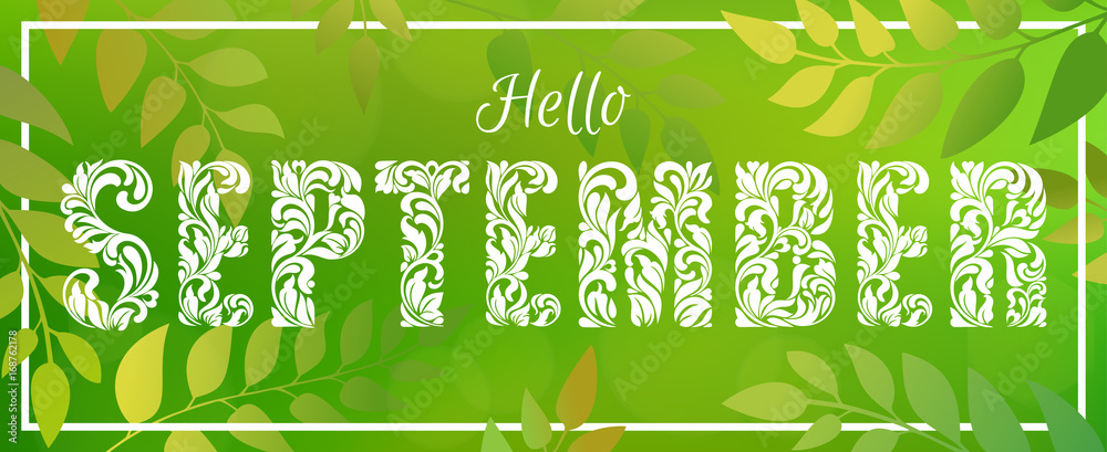 Hello SEPTEMBER. Decorative Font made in swirls and floral elements ...