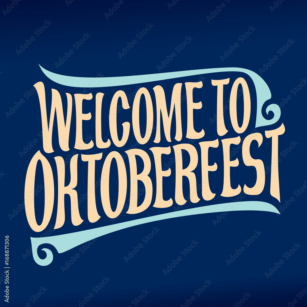 Vector poster for beer festival Oktoberfest: decorative handwritten ...