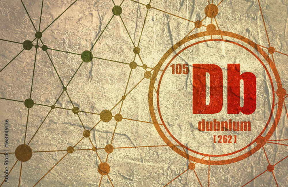 Dubnium chemical element. Sign with atomic number and atomic weight ...