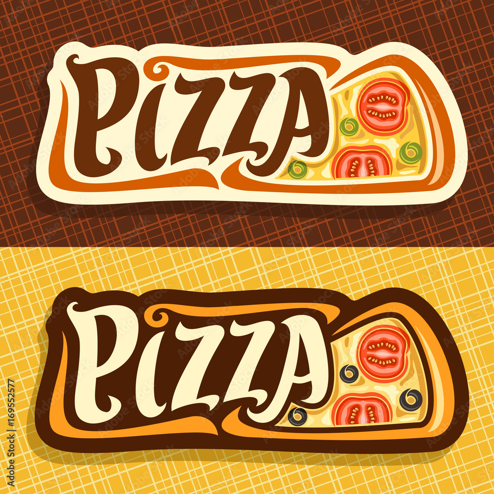 Vector banners for Pizza: label with piece of italian vegetarian pizza ...