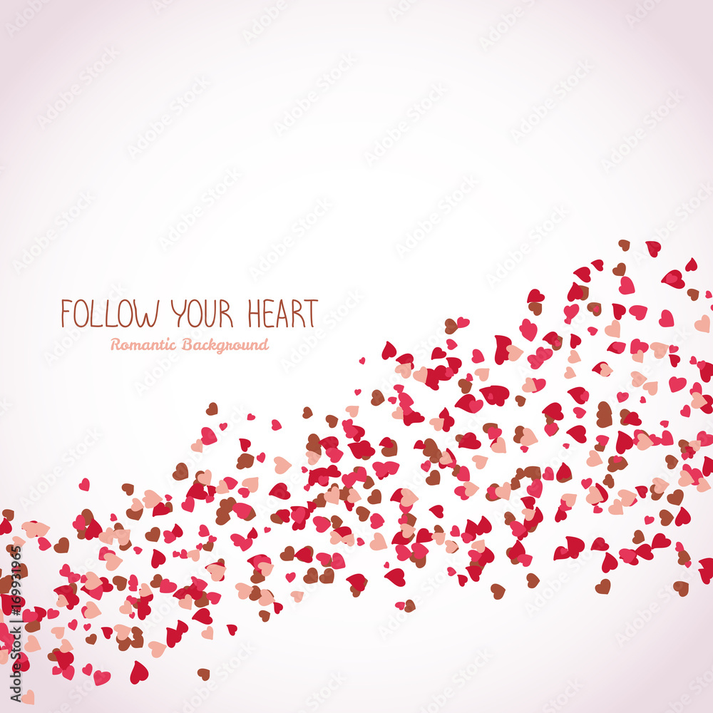 Follow your heart. Romantic background. Valentine's Day poster. Text ...