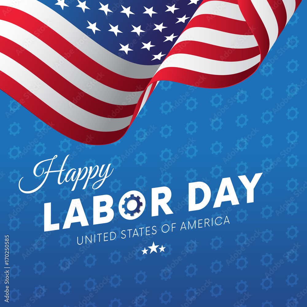Happy Labor Day. Blue gradient background. Gears background. Waving ...