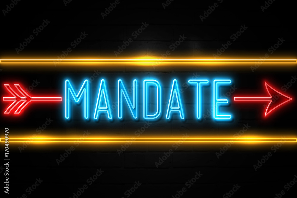 Mandate - fluorescent Neon Sign on brickwall Front view Stock ...