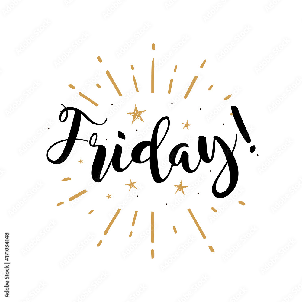 Friday. Beautiful greeting card poster with calligraphy black text Word ...