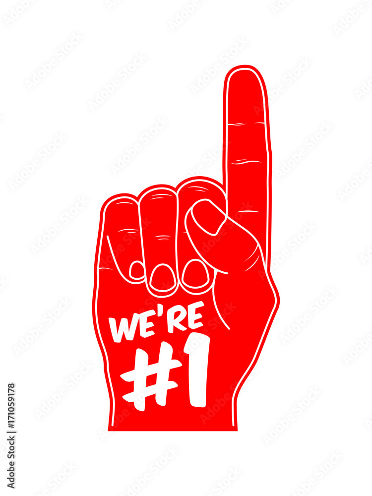 We're number 1 foam hand. Vector Stock Vector | Adobe Stock