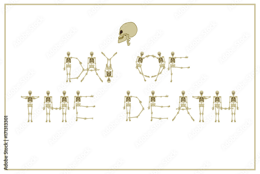Lettering Day of the Death with dancing skeletons font, set of letters ...