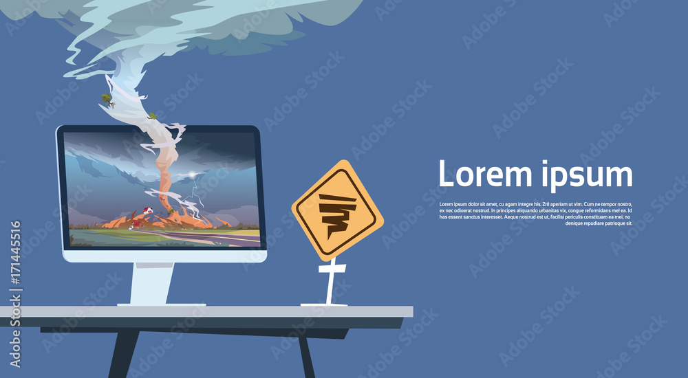 Computer Monitor With Tornado Imade And Hurricane Warning Road Sign ...