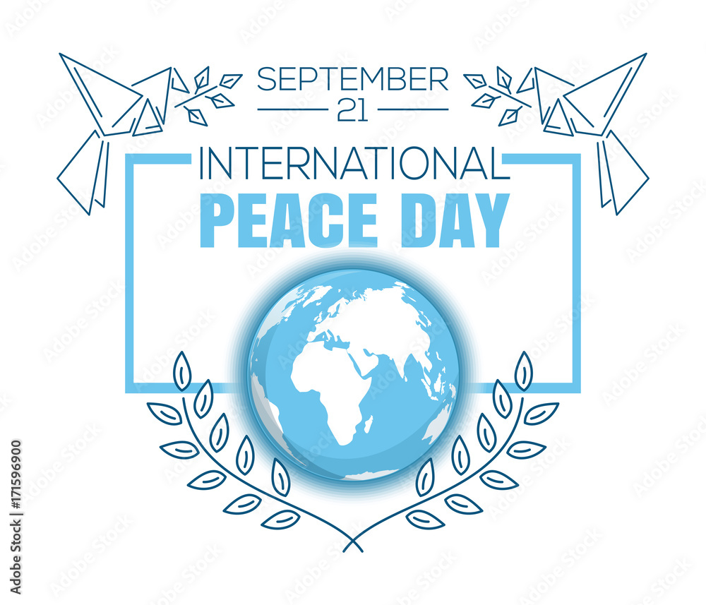 International Peace. International Day of Peace. World Peace Day ...