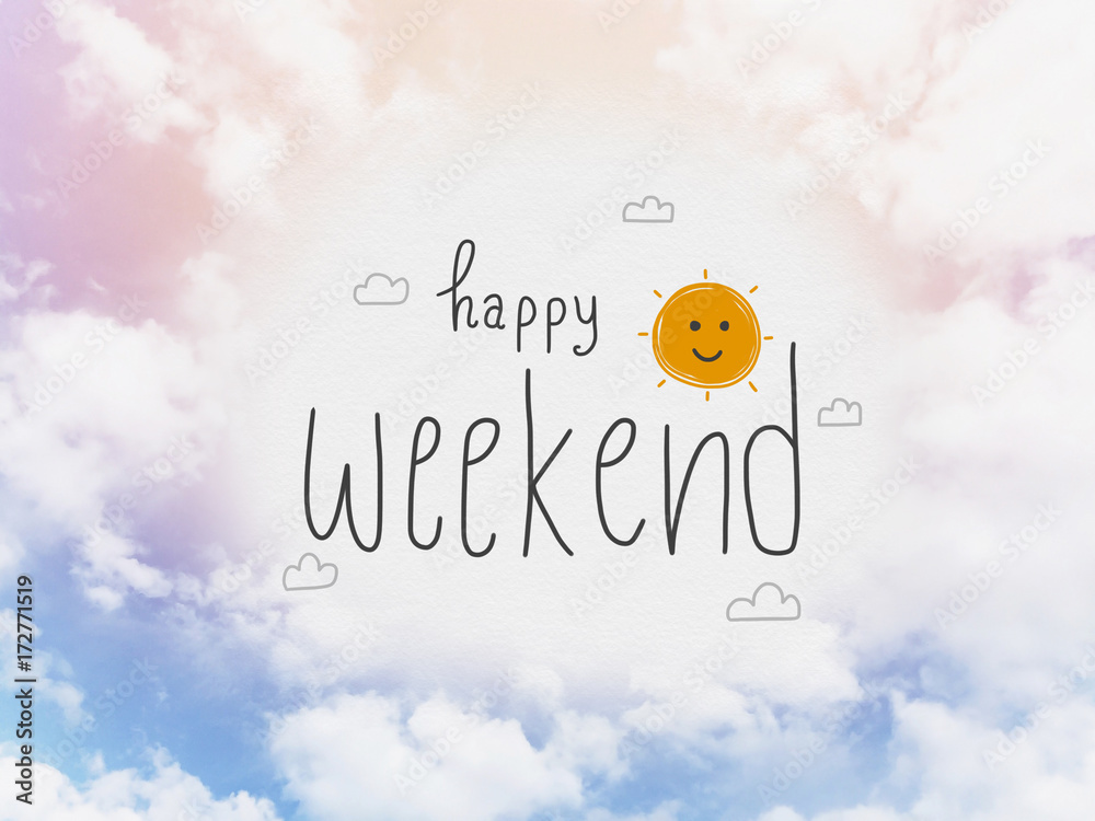 Happy weekend word and cute sun smile cartoon on pink and blue pastel ...
