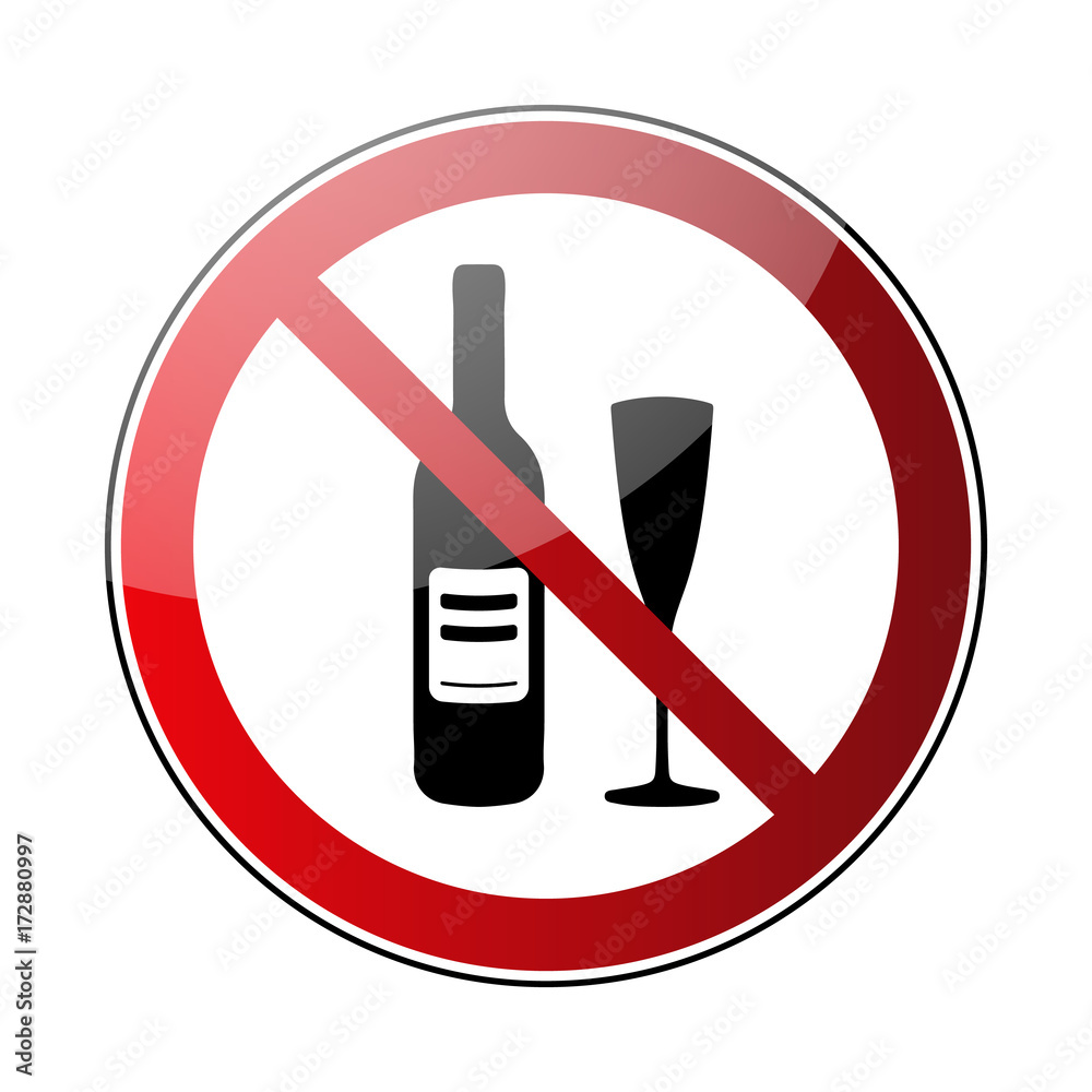 No alcohol drink sign. Prohibited sign beverage alcohol, isolated on ...