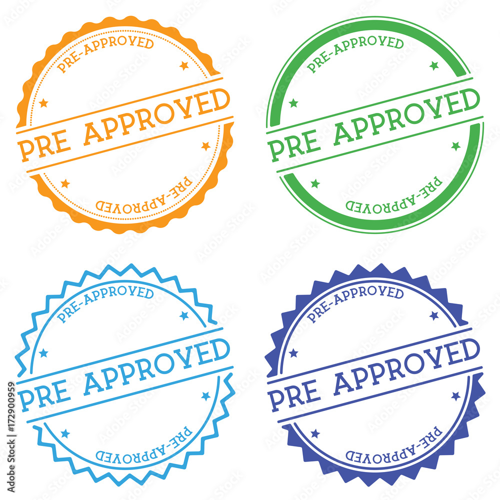Pre-Approved badge isolated on white background. Flat style round label ...