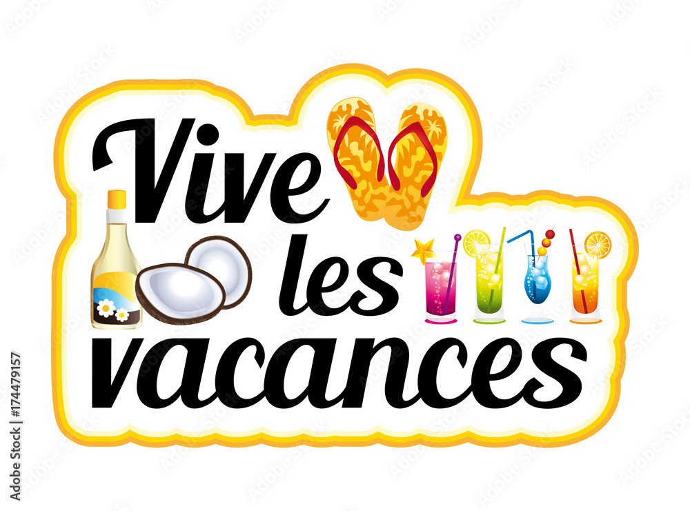 Vive les vacances ! illustration vectorielle exclusive. Stock ベクター ...