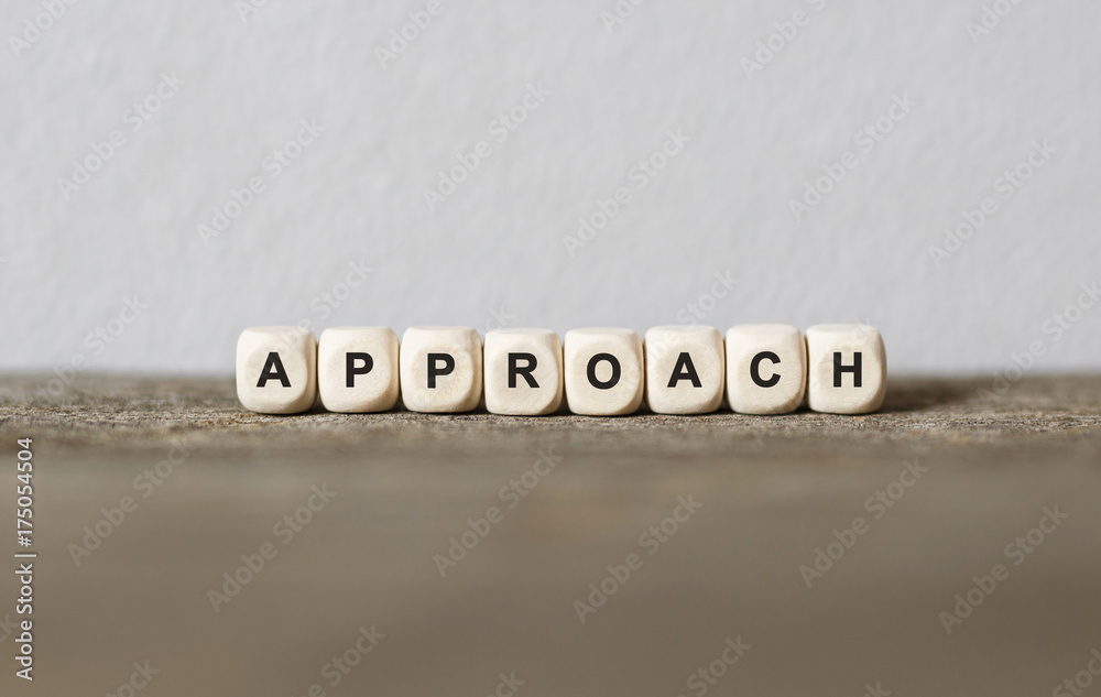 Word APPROACH made with wood building blocks Stock Photo | Adobe Stock