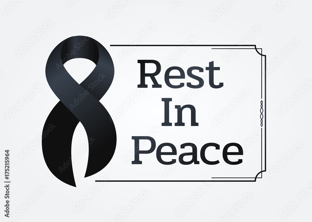 Black ribbon sign and Rest in peace text in line frame for Respect for ...