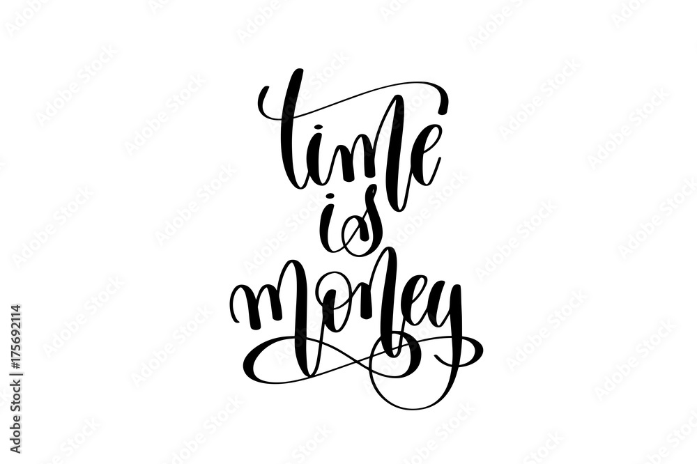 time is money hand lettering inscription motivation and inspirat Stock ...