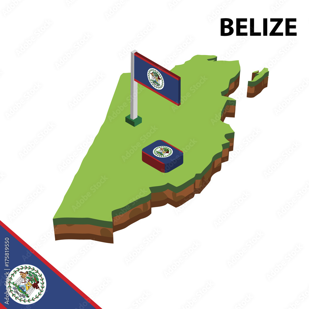 Isometric map and flag of Belize . 3D isometric Vector Illustration ...