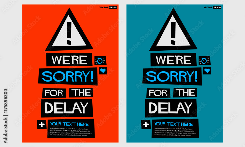 We're Sorry For The Delay! (Flat Style Vector Illustration Quote Poster ...