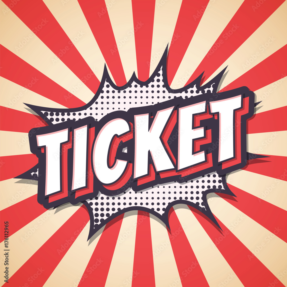 Ticket, Speech bubble text retro poster. Vector illustration Stock ...