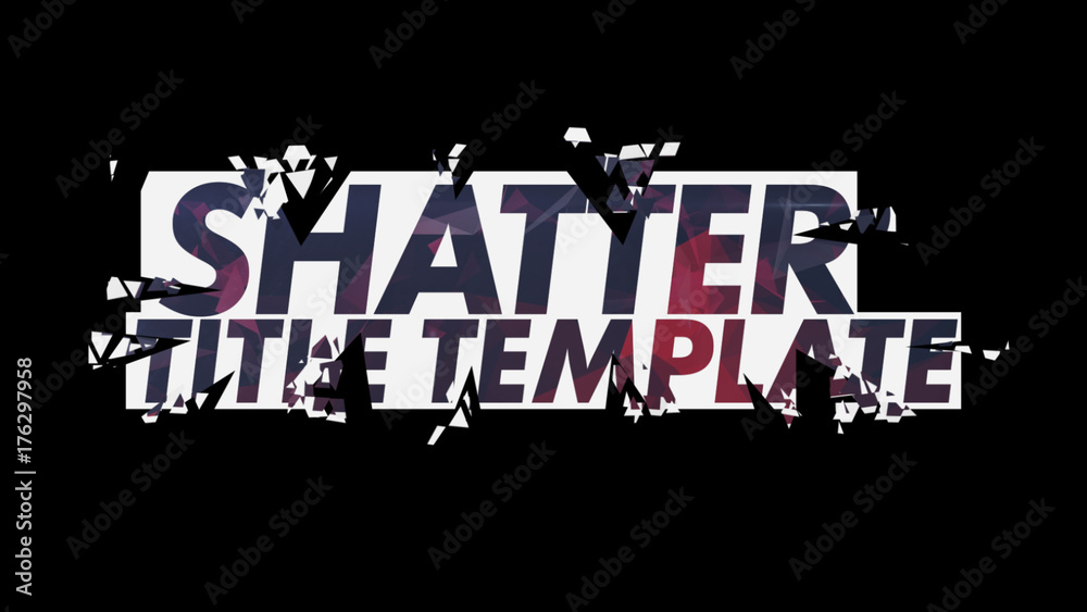 Shatter Titles Pack Stock Template | Adobe Stock
