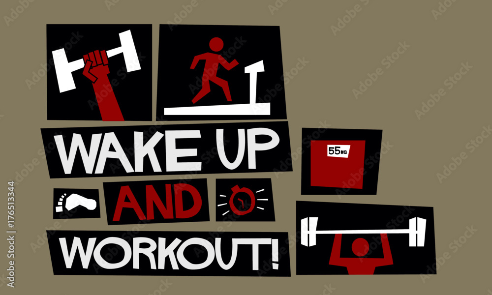 Wake up and workout! (Motivational Gym Poster Vector Illustration ...