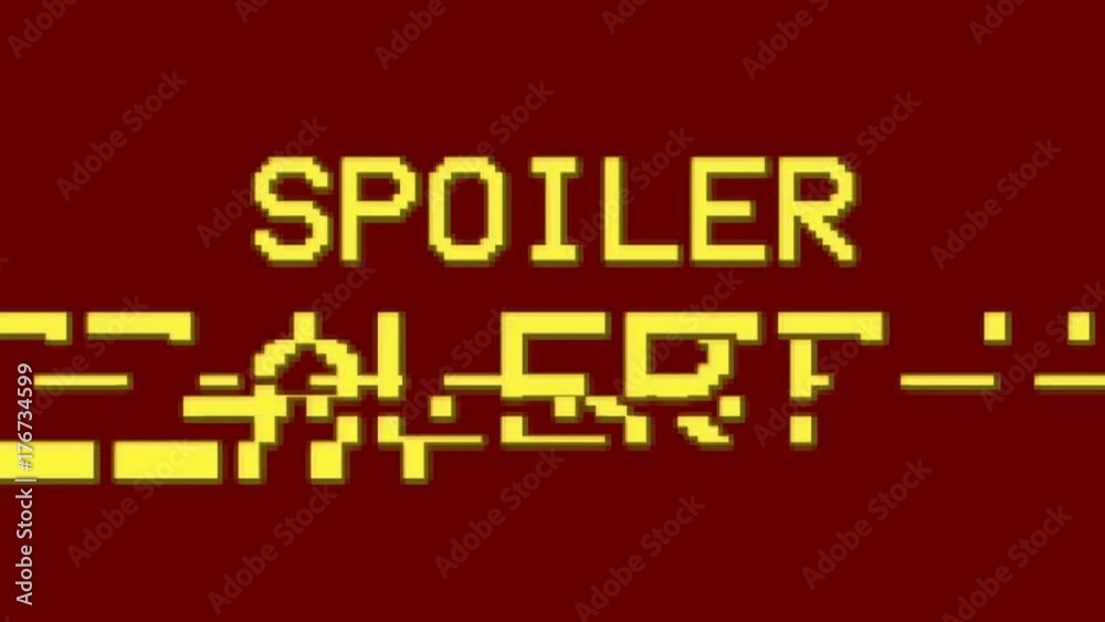 The text Spoiler alert appearing on a red background, with a digital ...
