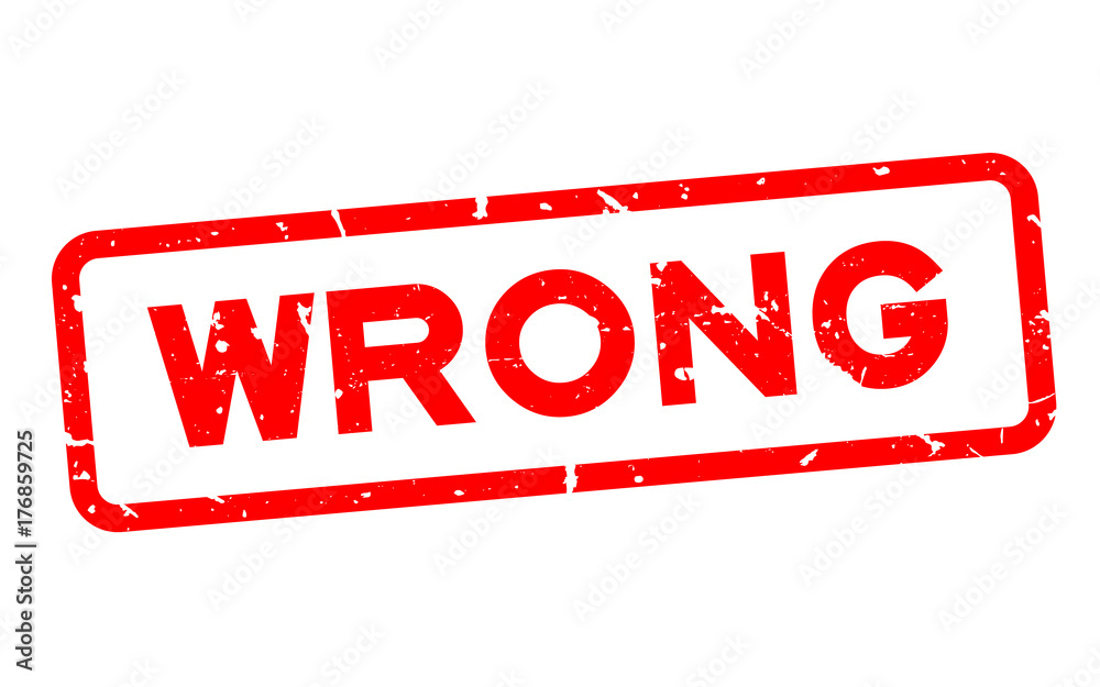 Grunge red wrong wording square rubber seal stamp on white background ...