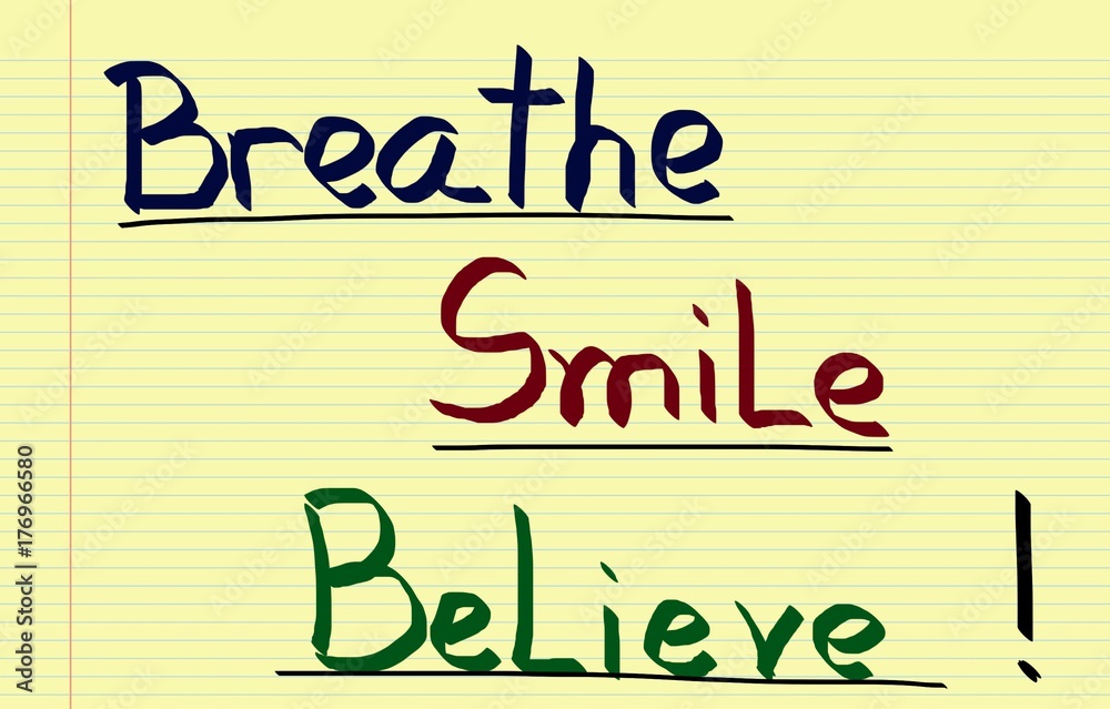 Breathe, smile, believe concept Stock Illustration | Adobe Stock