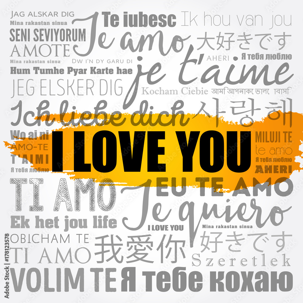 love words "I love you" in all languages of the world, word cloud ...