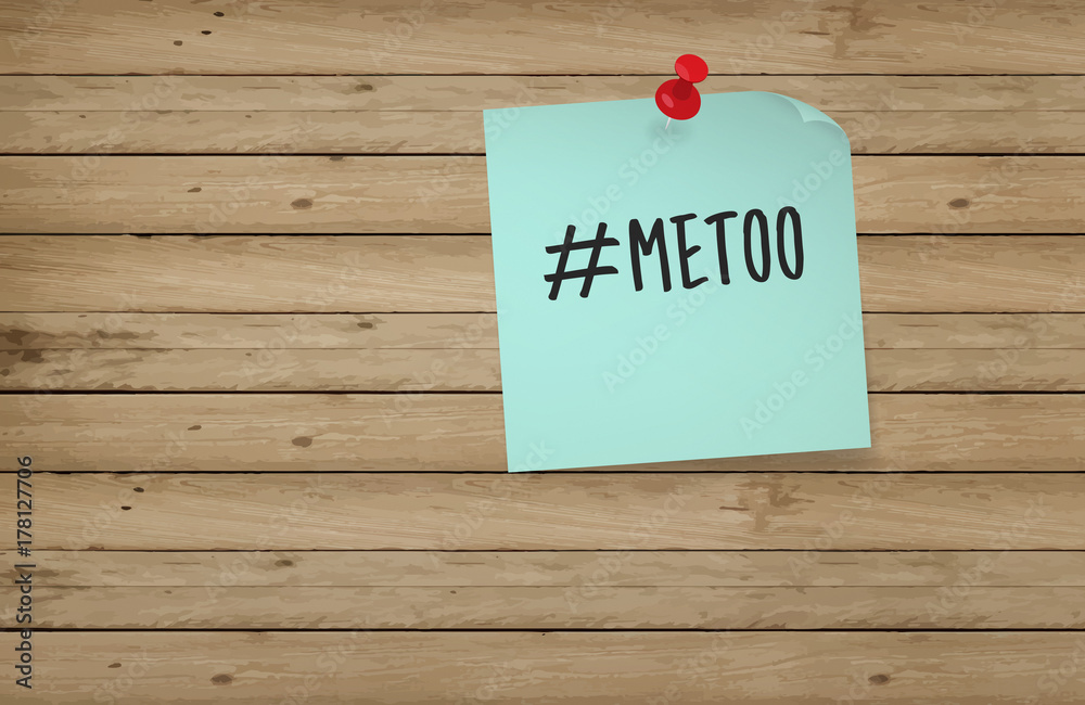 Me Too hashtag on an adhesive note on wooden background, anti sexual ...