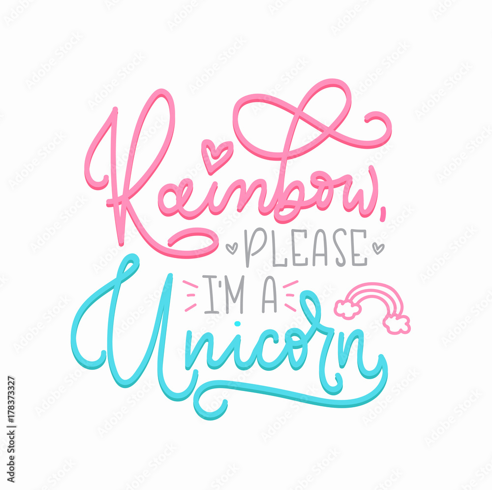 rainbow please i'm a unicorn quote with lettering. Modern calligraphy ...