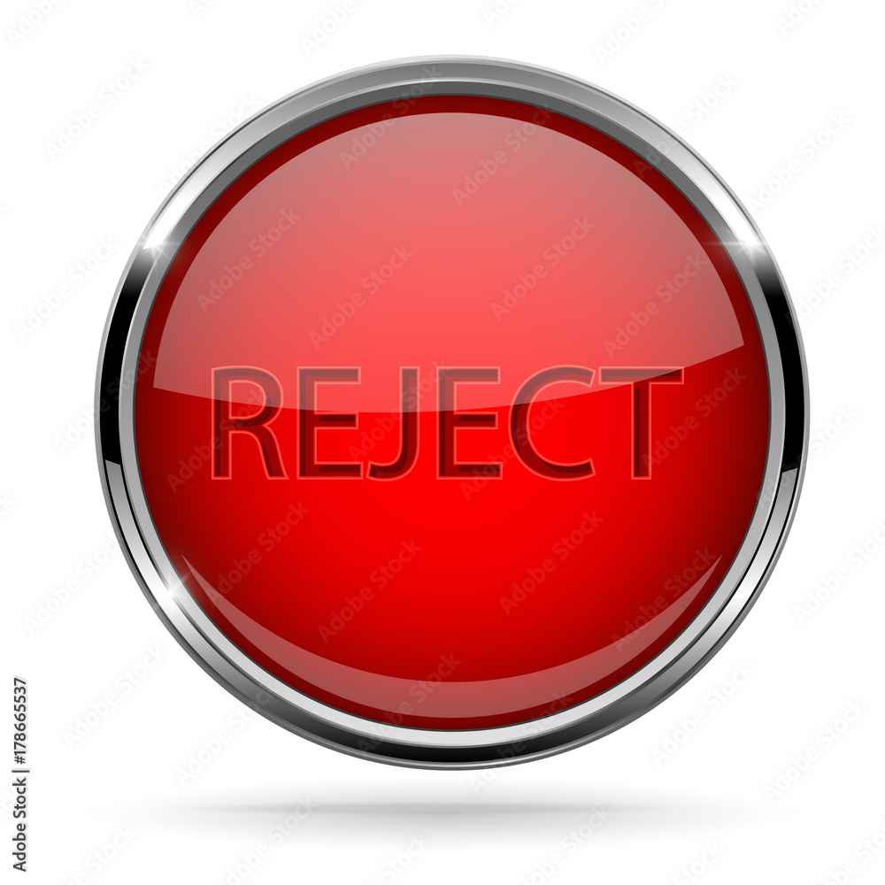 Reject Button