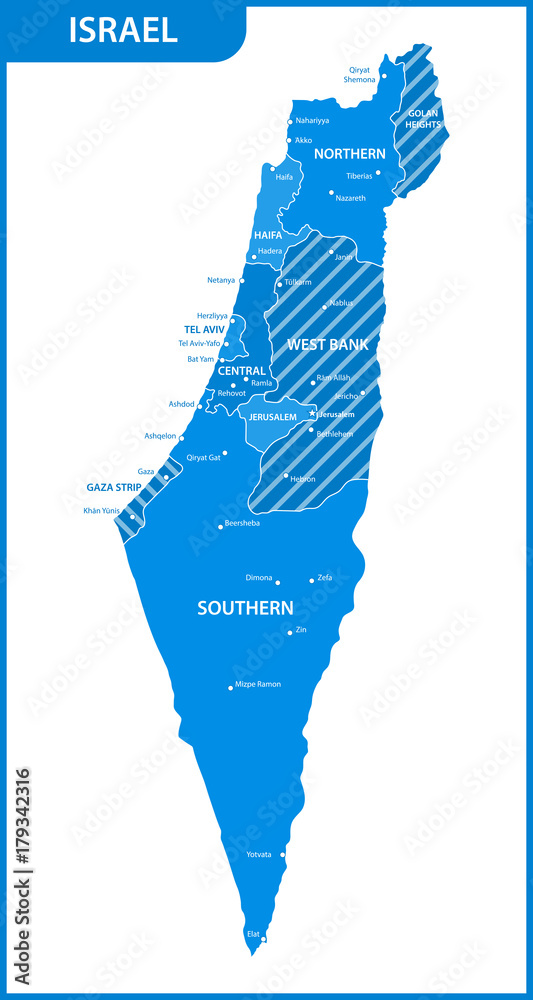 The detailed map of the Israel with regions or states and cities ...
