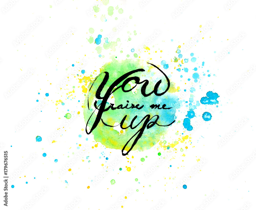 You raise me up by watercolor art with calligraphy design in green and ...