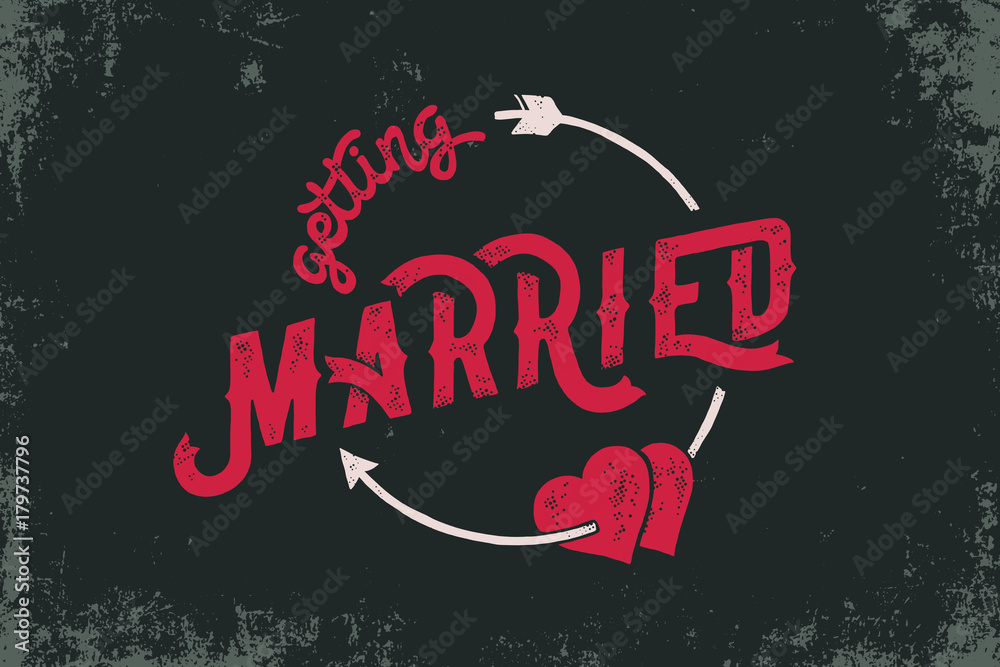 Getting married hand lettering with hearts for wedding cards and ...