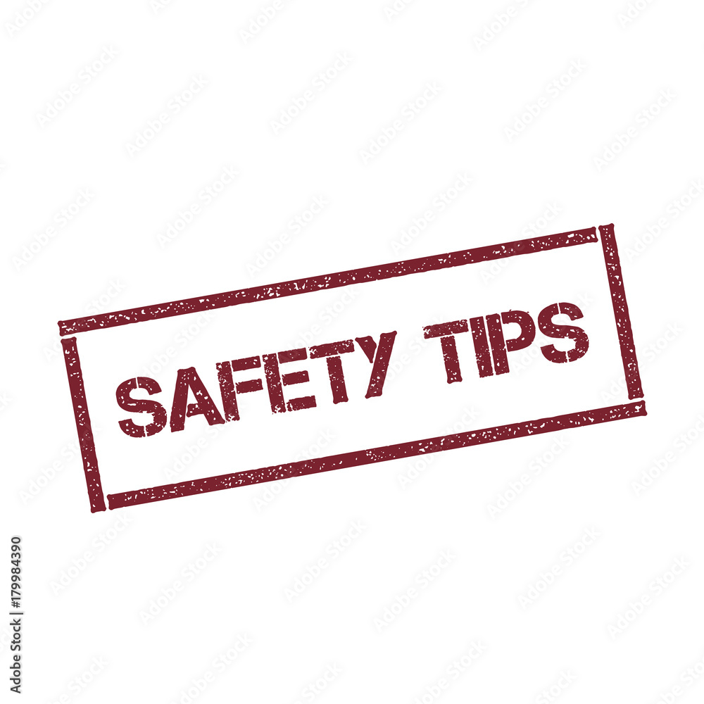 Safety tips rectangular stamp. Textured red seal with text isolated on ...
