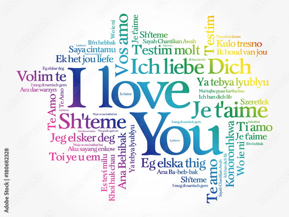 love words "I love you" in all languages of the world, word cloud ...