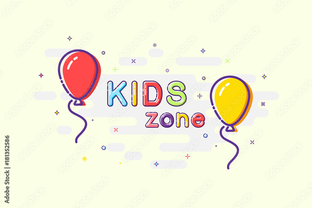 Kids zone sign in mbe design style. Vector balloons with Kids Zone ...