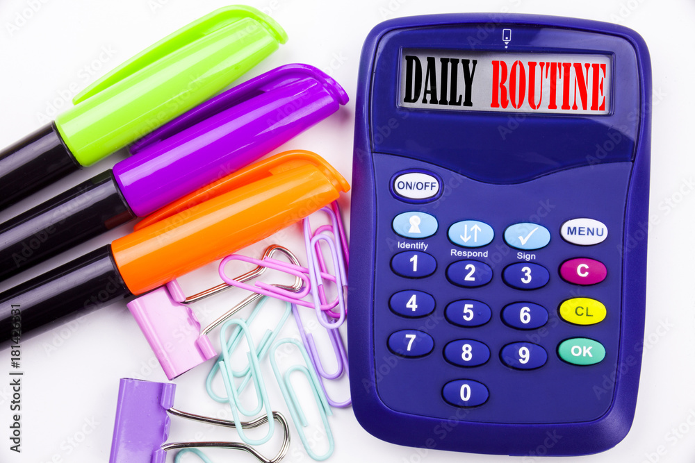 Writing word Daily Routine text in the office with surroundings such as ...