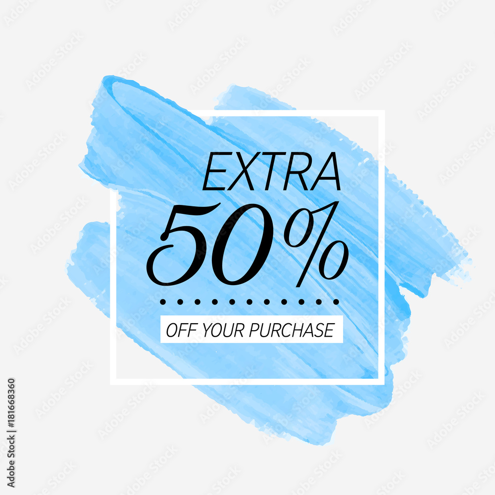 Extra sale 50% off sign over art brush acrylic stroke paint abstract ...