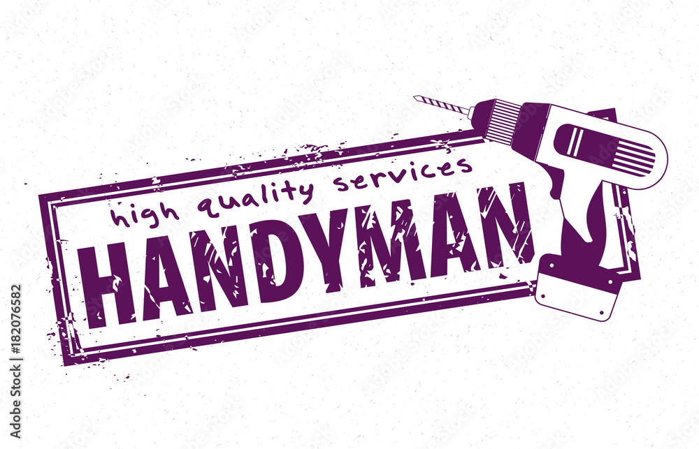 Professional Handyman logo. Stamp Handyman Services with dry rough ...