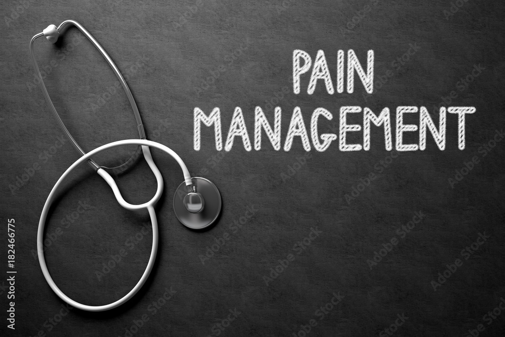 Pain Management - Text on Chalkboard. 3D. Stock Illustration | Adobe Stock