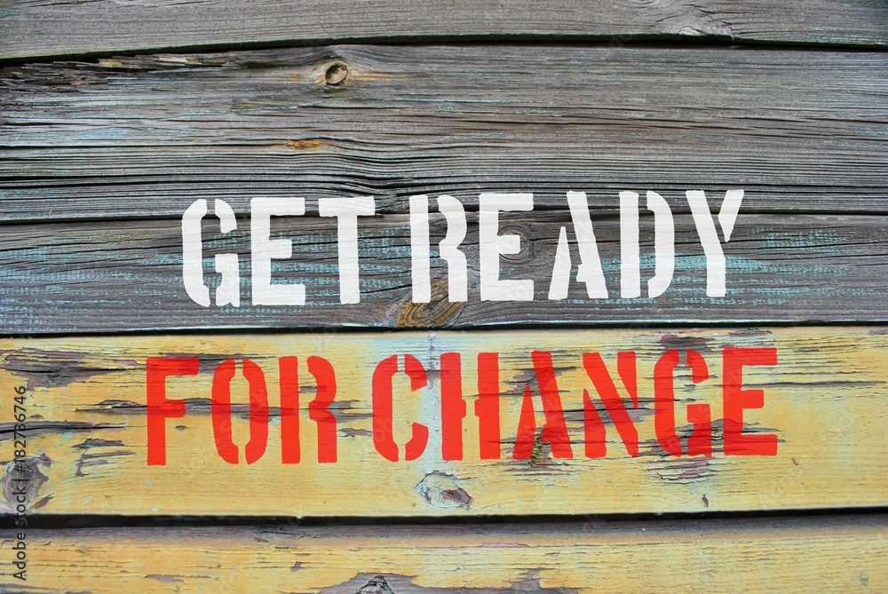 Get ready for change Stock-Foto | Adobe Stock