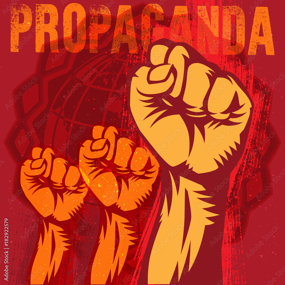 Propaganda Poster Style Revolution Fist Raised In The Air. Clenched ...