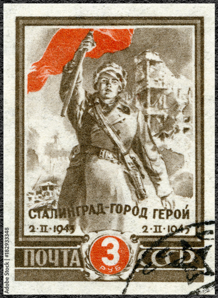 USSR - 1945: shows soldier with red flag, Battle of Stalingrad, hero ...